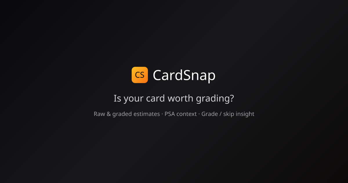 Sports Card Value Checker | PSA, Raw & Grading ROI | CardSnap